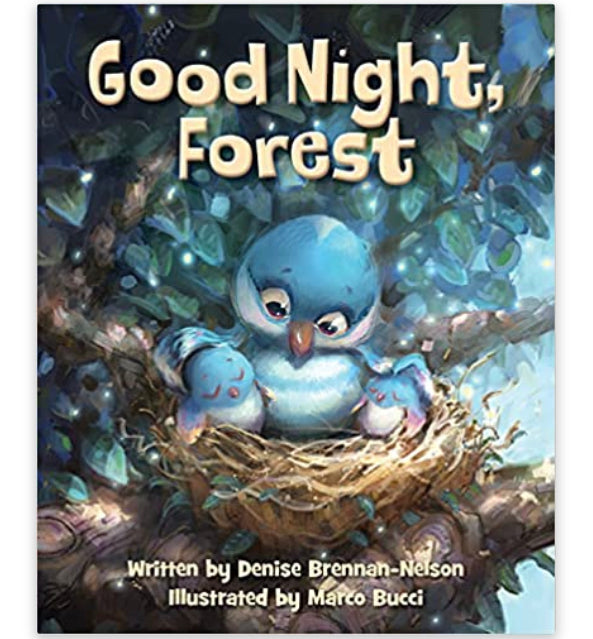 Goodnight, Forest Book by Denise Brennan-Nelson – Featherfields